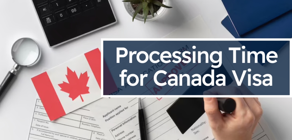 Understanding Canada Visa Processing Times: What to Expect - Ivc Services